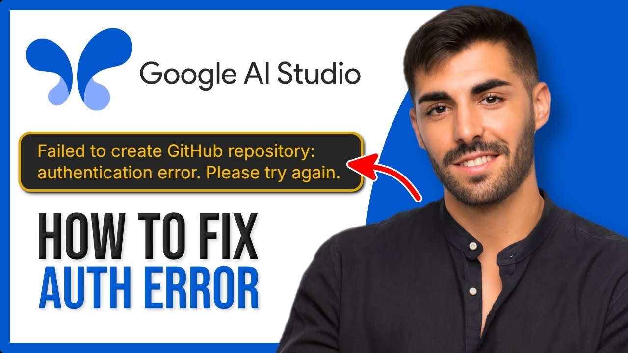 How to Fix “Failed to Create GitHub Repository” Error in Google AI Studio | Authentication Fix