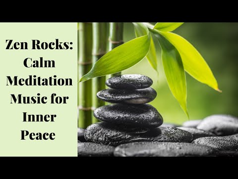 Zen Rocks: Meditation Music for Inner Peace