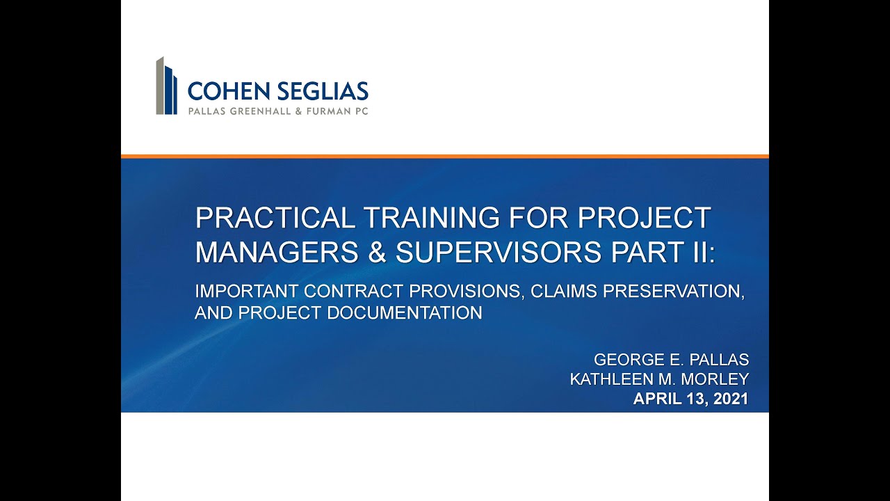 Practical Training for Project Managers & Supervisors Two-Part Webinar Series: Part Two