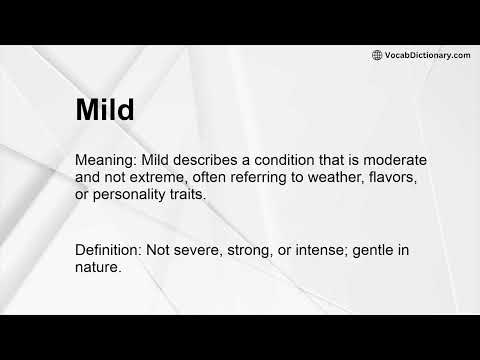 Mild Meaning