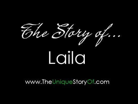 The Story of Laila