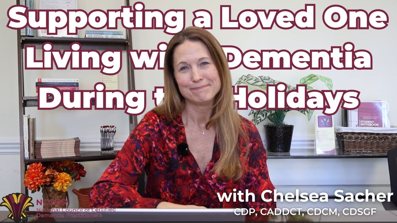 Supporting A Loved One With Dementia During The Holidays | NCCDP