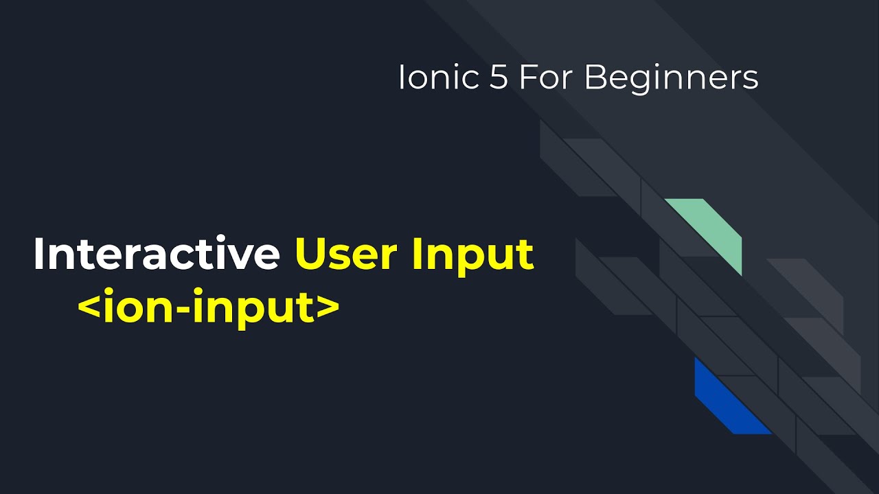 Ionic 5 for Beginners : using ion-input buttons in ionic5, Input from user