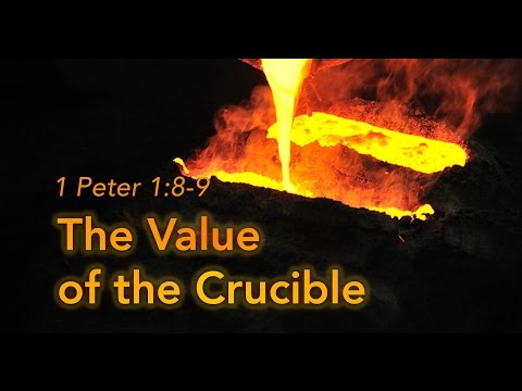 The Value of God's Crucible