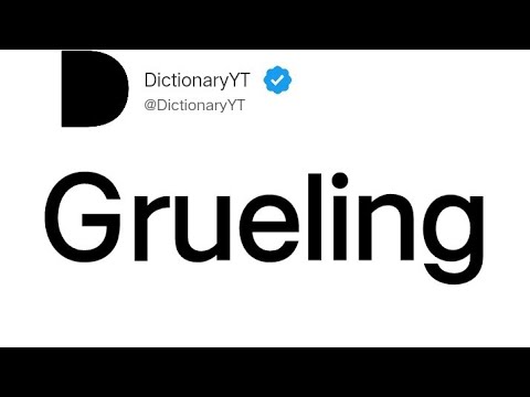 Grueling Meaning in English