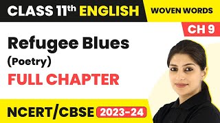 Refugee Blues - Full Chapter Explanation | Class 11 English Chapter 9 ...