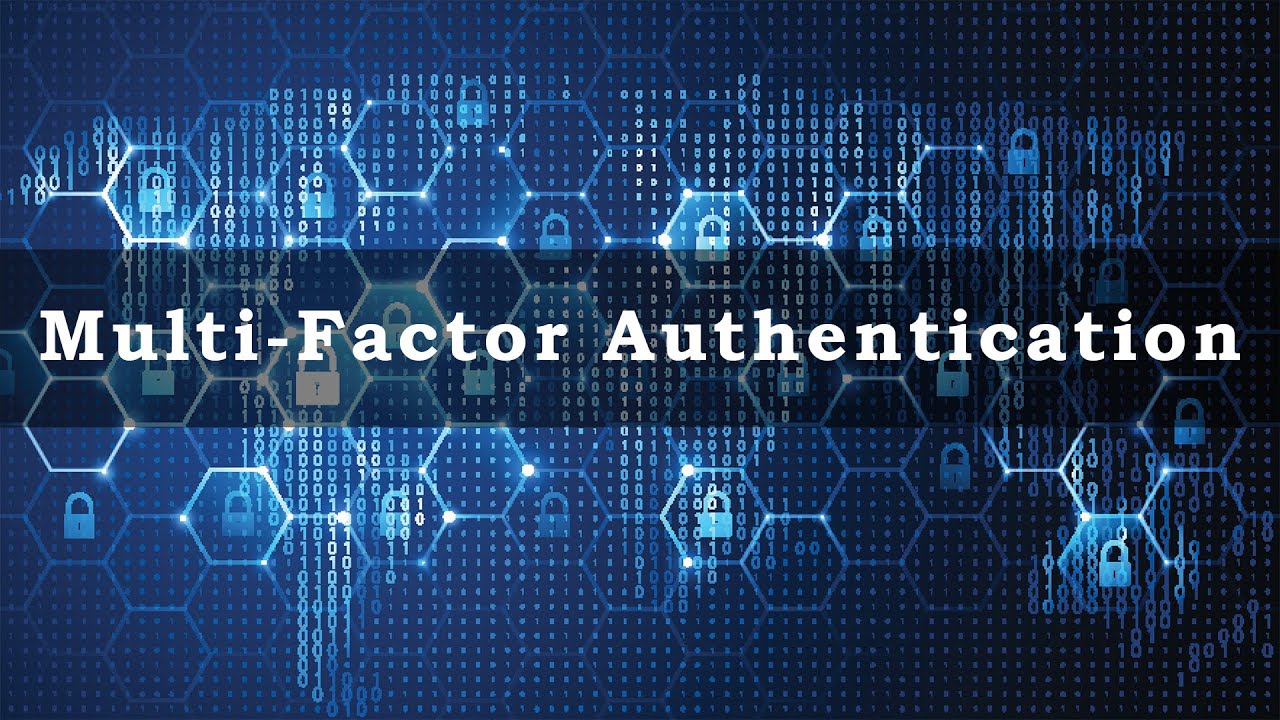 Multi-Factor Authentication (MFA)