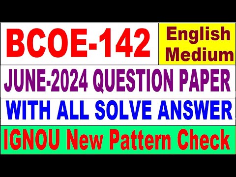 BCOE 142 Previous Year Question Paper June 2024 in English | bcoe 142 important question with answer