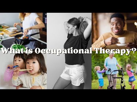 What is Occupational Therapy? | OT Basics Explained