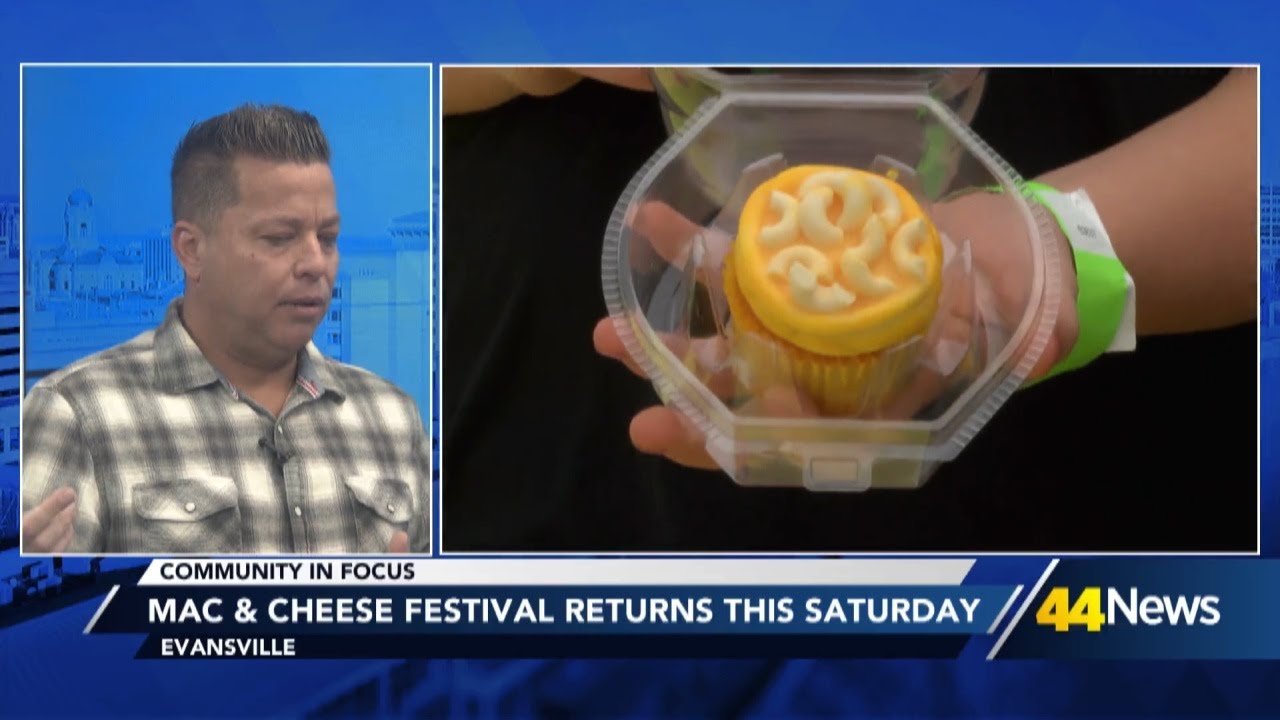 Mac & Cheese Festival returns this weekend in Evansville