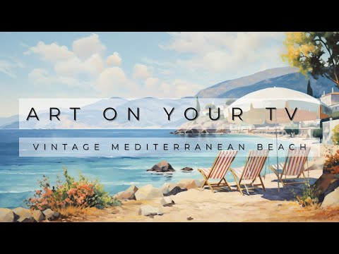 Vintage Mediterranean Beach Days | Vintage Art Slideshow TV | 1.1 hrs | No Sound
