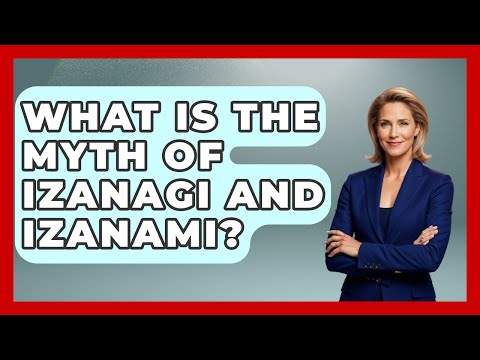 What Is The Myth Of Izanagi And Izanami? - Art Across Cultures