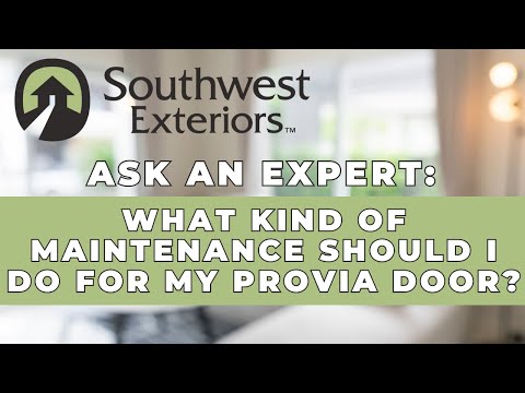 How to Care for Your ProVia Doors | Ask An Expert