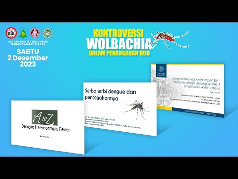 WEBINAR IDI cabang Malang Raya - Kontroversi WOLBACHIA dalam Penanganan DBD