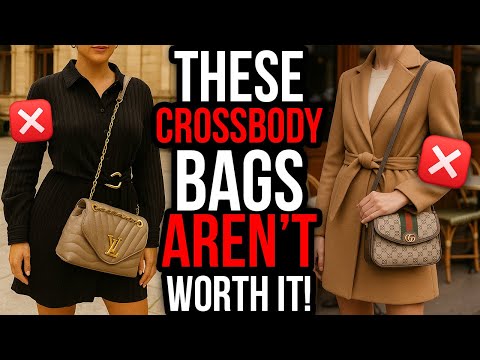 Don’t WASTE Your MONEY on These 7 CROSSBODY Designer Bags (They’re SO Overrated)
