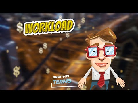 Workload 📈💲 BUSINESS TERMS 💲📉