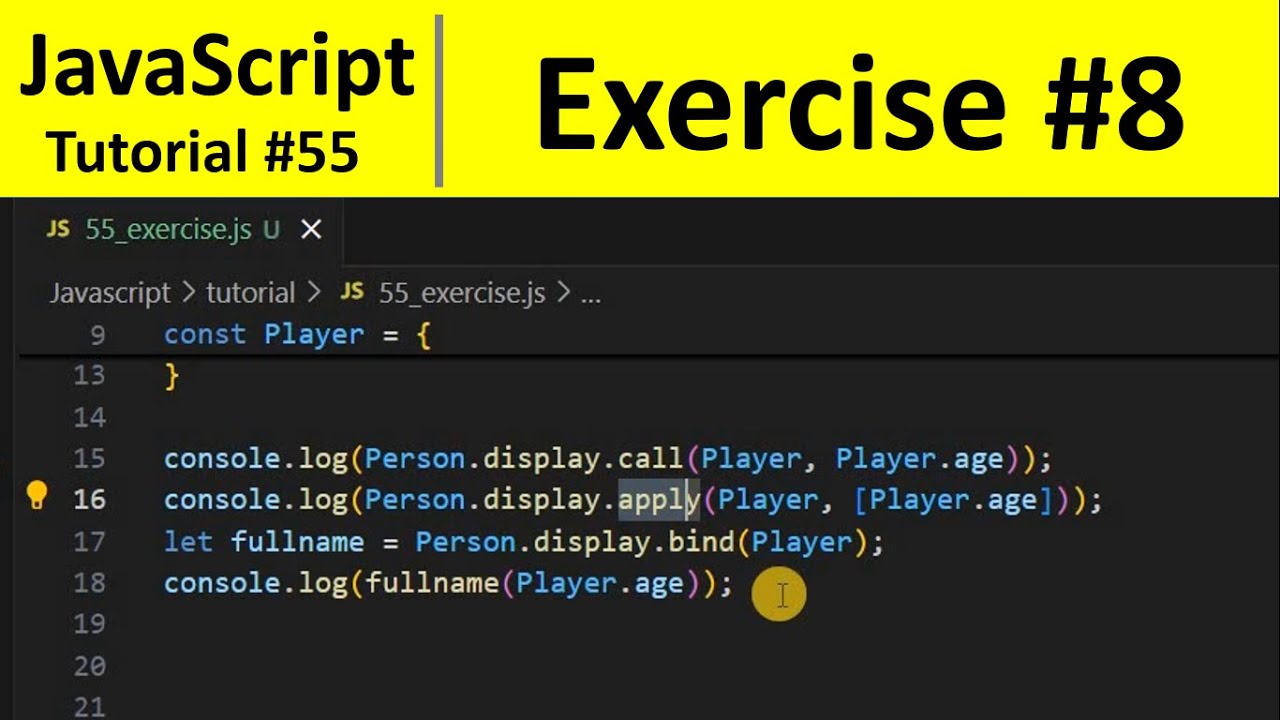 JavaScript Tutorial 55 - apply vs call vs bind methods in JavaScript