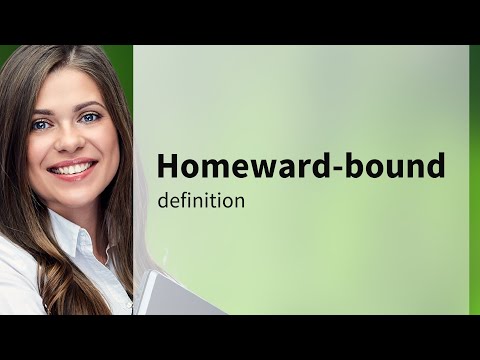 Homeward-bound • HOMEWARD-BOUND meaning