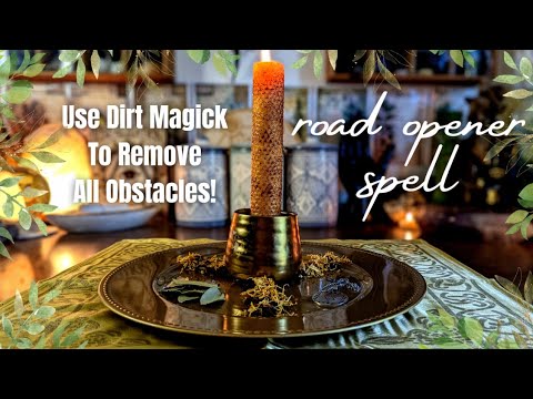 Road Opener Spell: Remove All Obstacles From Your Path Using Dirt!