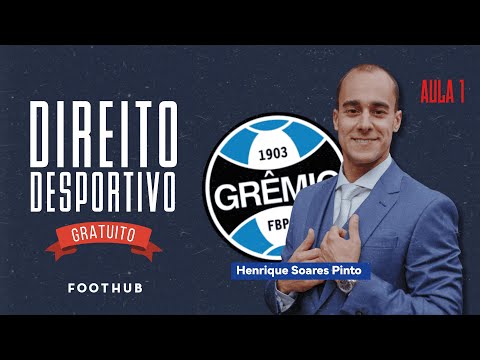 AULA DIREITO DESPORTIVO NA PRÁTICA COM HENRIQUE SOARES
