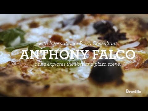 Anthony Falco (International Pizza Consultant): Is Portland the Greatest Pizza City in America?
