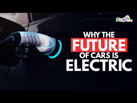 Why the Future of Cars is Electric | Future of Electric Cars | Electric Cars 2021 | Plufo