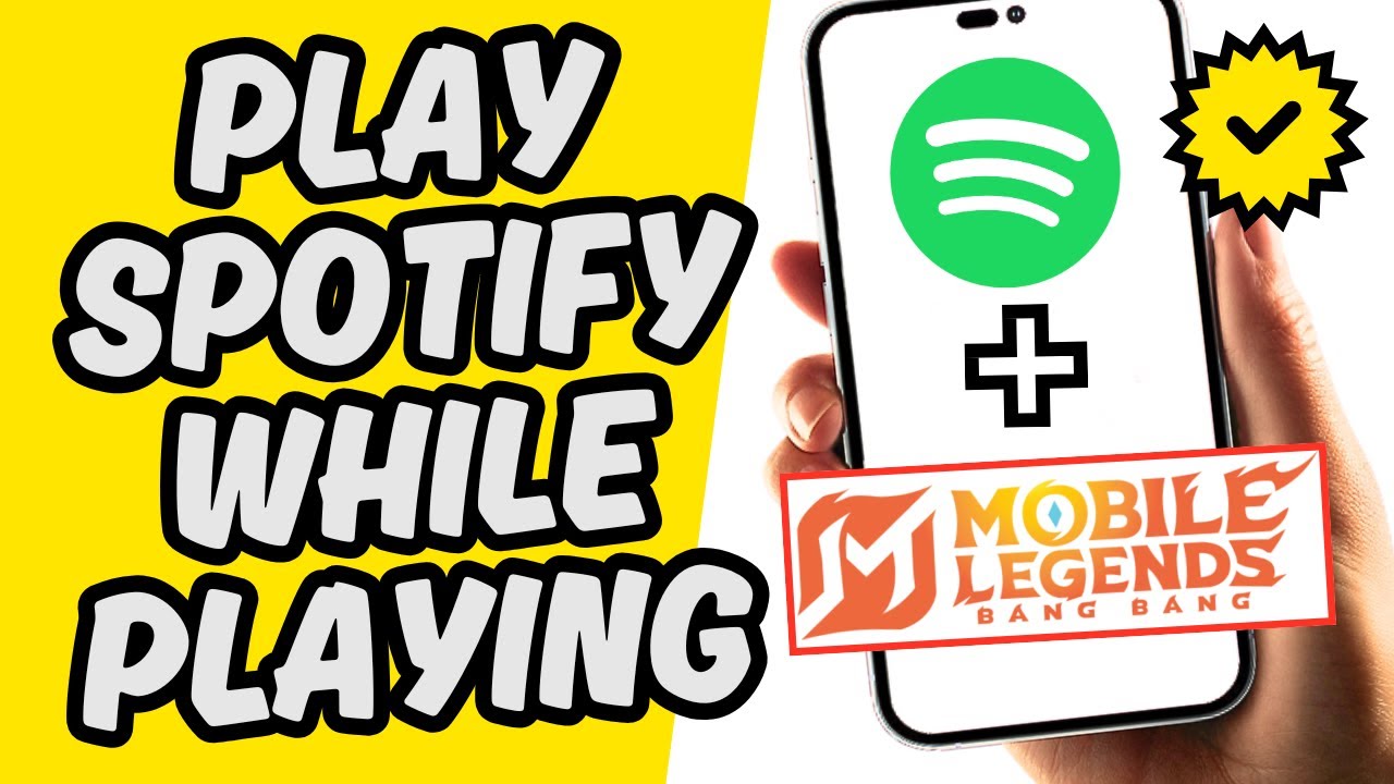 How To Play Spotify While Playing MLBB Mobile Legends [Easy Guide]