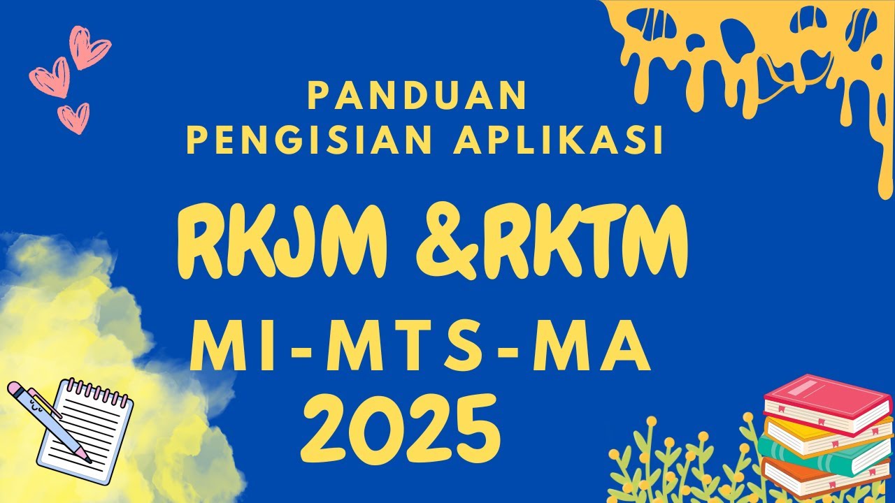 Panduan Penyusunan RKJM RKTM MI MTs MA 2025