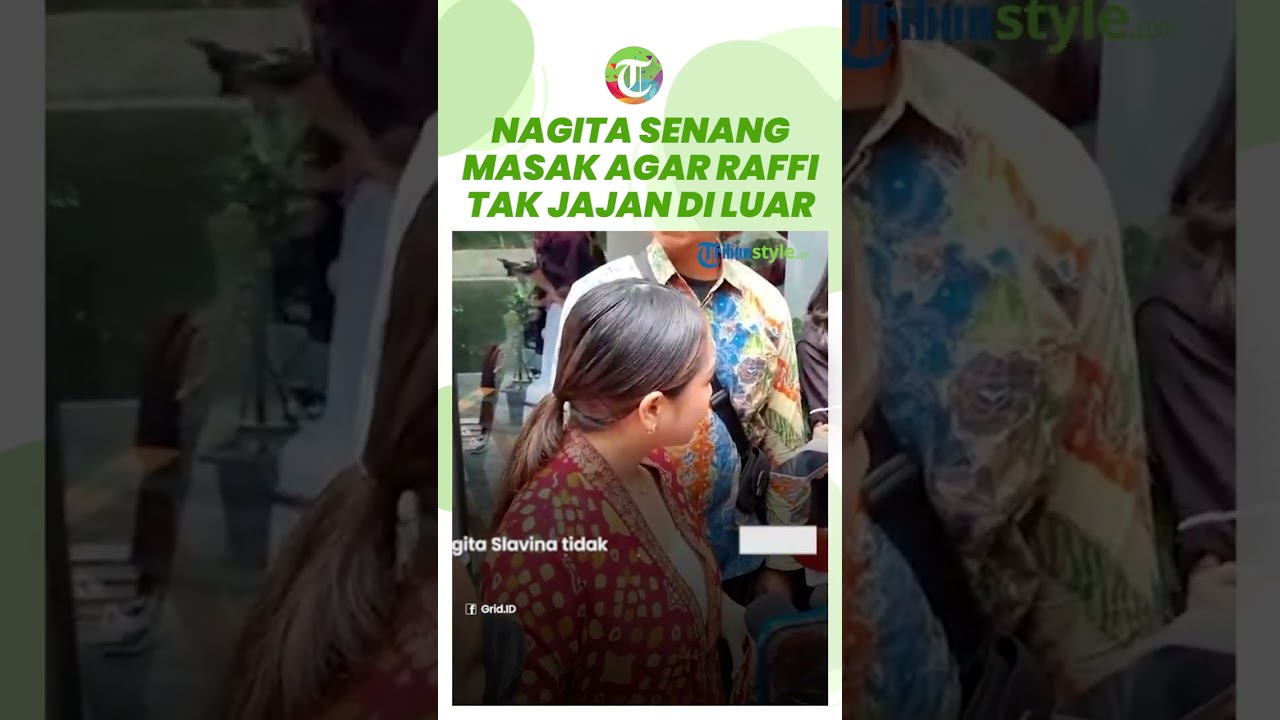 Nagita Slavina Beberkan Taktik agar Raffi Ahmad Tak Jajan di Luar Rumah ...