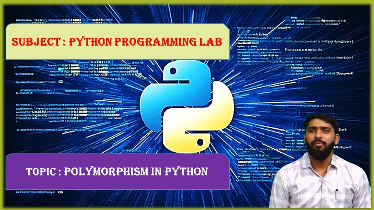 LEC17| Python Programming Lab | Polymorphism in Python  by Dr. K. Varada Rajkumar
