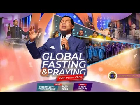 DAY 1: MAY GLOBAL PRAYER & FASTING WITH PASTOR CHRIS | MAY 20 2025