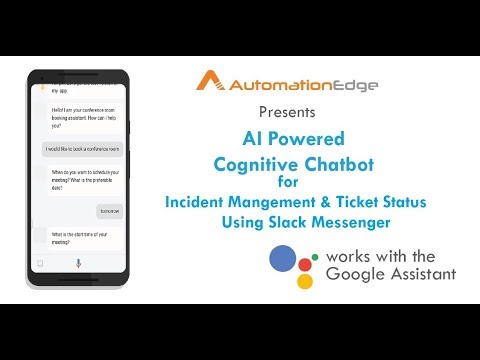 AutomationEdge Cognitive Chatbot for incident management & ticket status using Slack Messenger