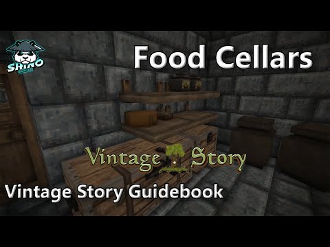 Food Cellars: Vintage Story Guidebook