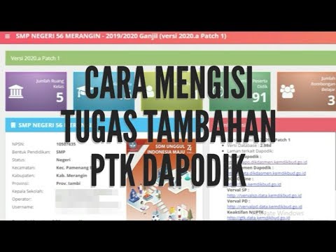 CARA MENGISI DATA TUGAS TAMBAHAN PTK DAPODIK VERSI 2020.A