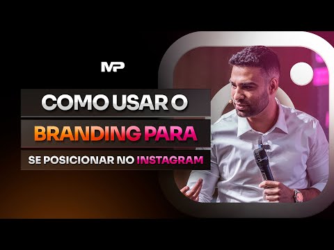COMO USAR O BRANDING PARA SE POSICIONAR NO INSTAGRAM | MARCOS PAULO