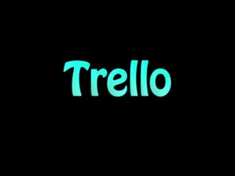 Learn How To Pronounce Trello