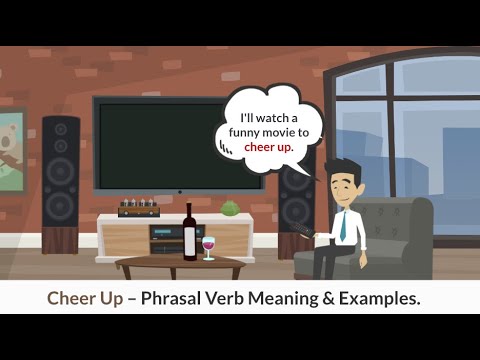 "Cheer Up" Phrasal Verb Meaning and Examples || Common English Phrasal Verbs