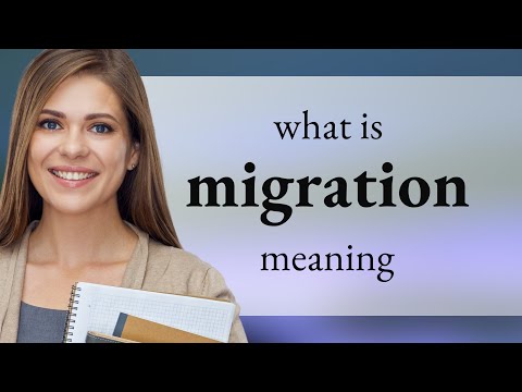 Migration β’ definition of MIGRATION