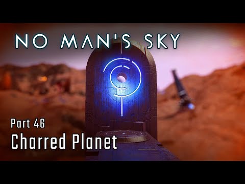 Steam Community :: Video :: Charred Planet - Part 46 - No Man's Sky