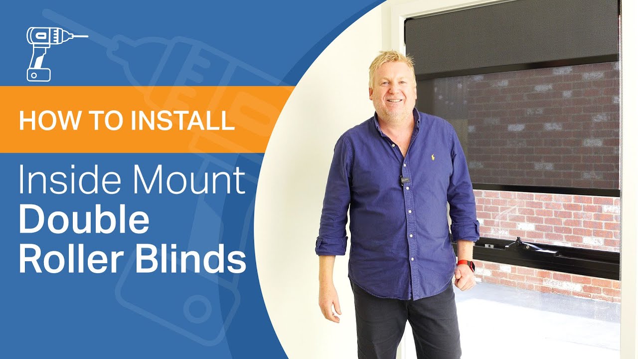 How to Install Inside Mount Double Roller Blinds