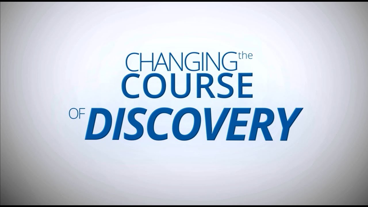 Changing the Course of Discovery
