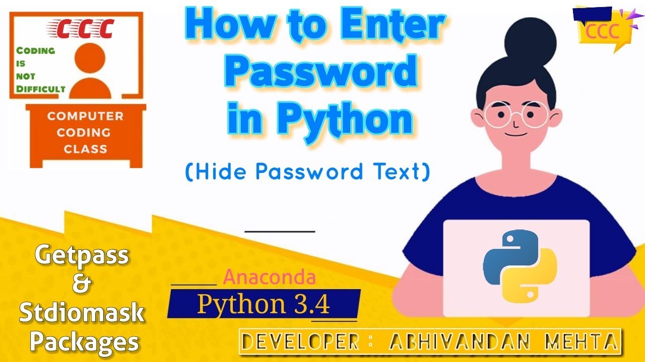 Hide password in python, Password input in Python, Hide given input in Python console, Python Class