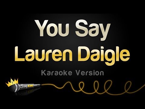 Lauren Daigle - You Say (Karaoke Version)