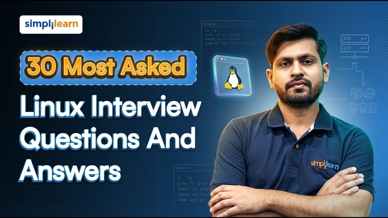 30 Most Asked Linux Interview Questions And Answers 2026 | Linux Interview Questions | Simplilearn