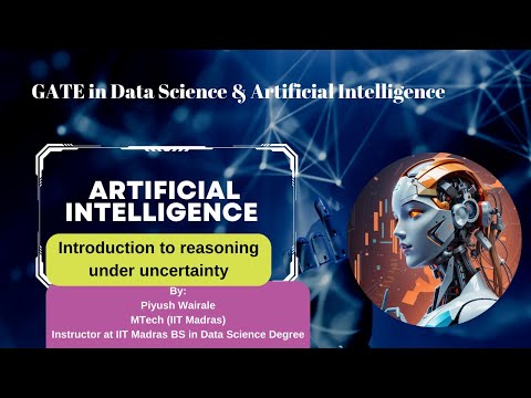 Reasoning under Uncertainty in Artificial Intelligence Video Lecture - Crash Course for GATE ...