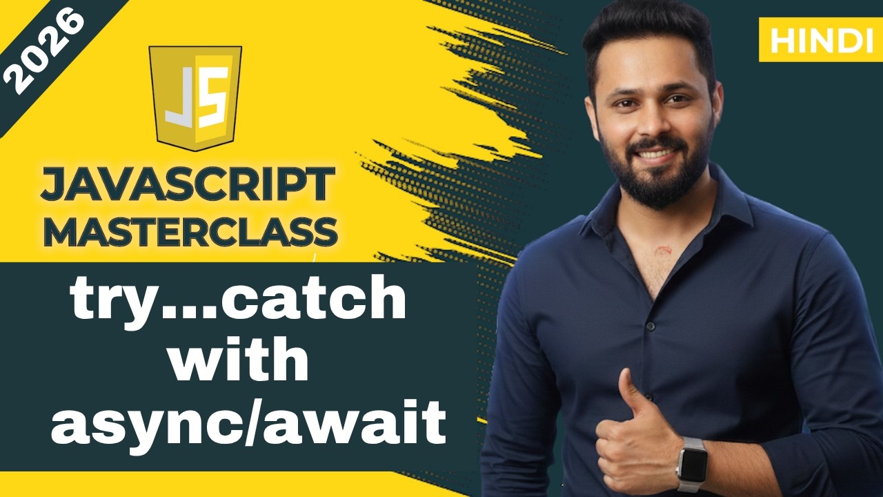 Javascript tutorial in Hindi #86 Try Catch with Async Await | Error Handling