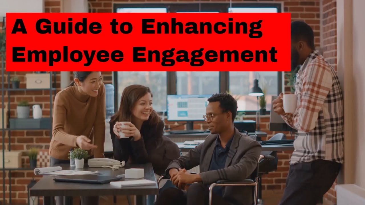 Boosting Morale: A Guide to Enhancing Employee Engagement