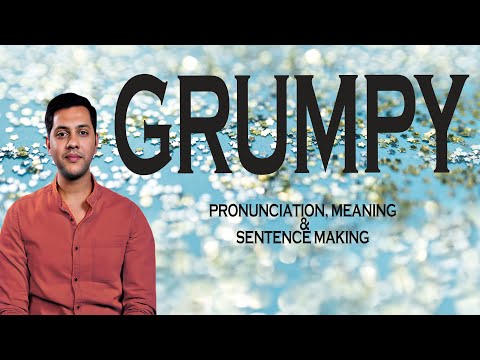 Grumpy - Meaning & Pronunciation Word World Audio Video Dictionary