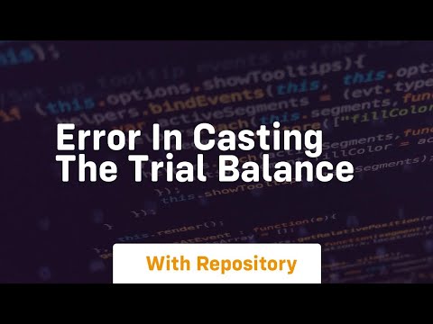 error in casting the trial balance