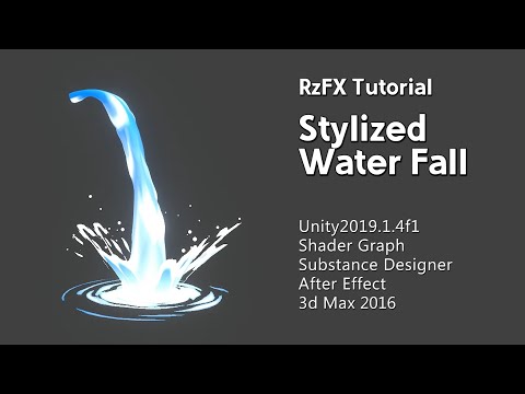 Stylize Waterfal tutorial - Real Time VFX